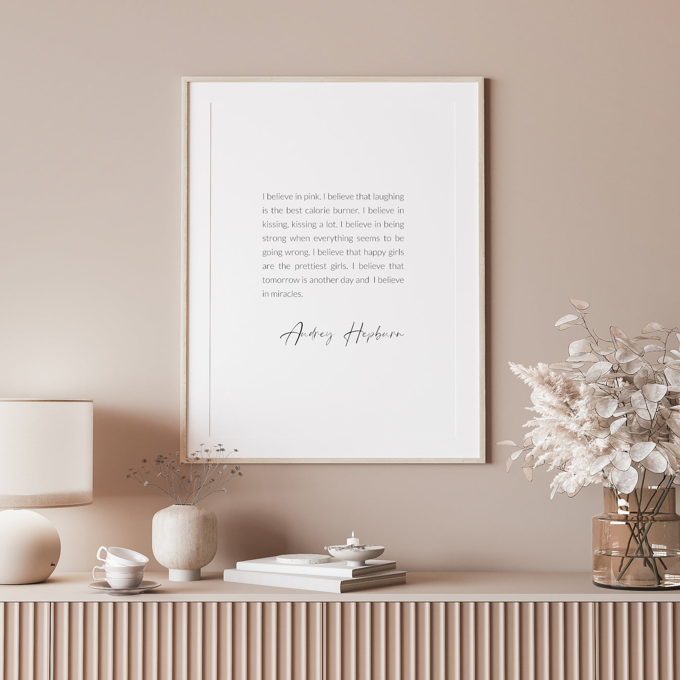 I Believe In Pink... I Believe In Miracles (Audrey Hepburn Quote) Print ...