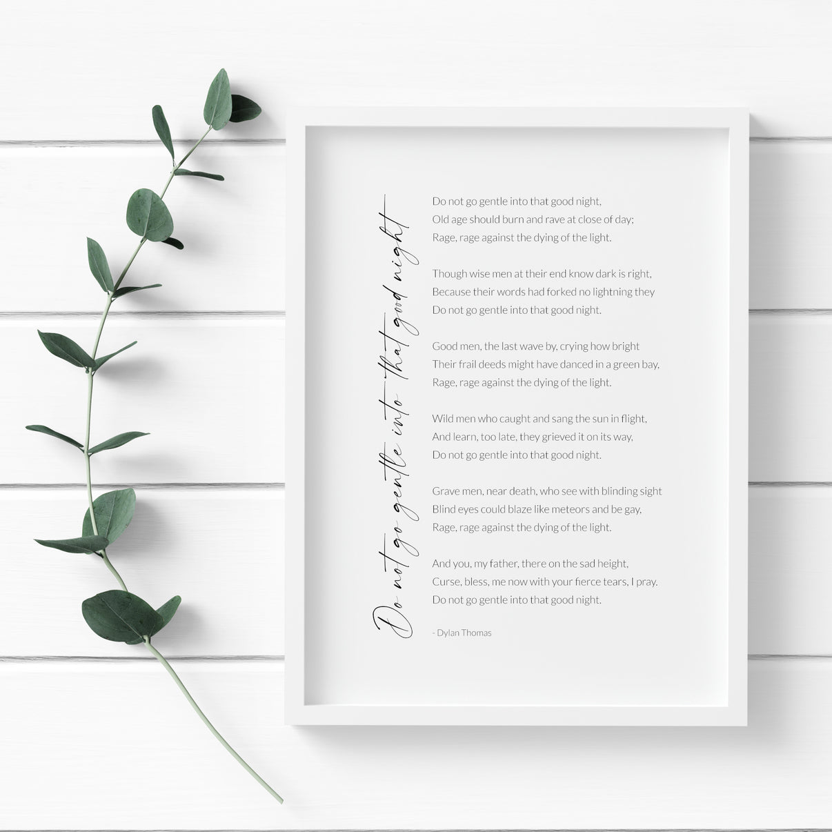 Do Not Go Gentle Into That Good Night Print | Dylan Thomas Poem ...